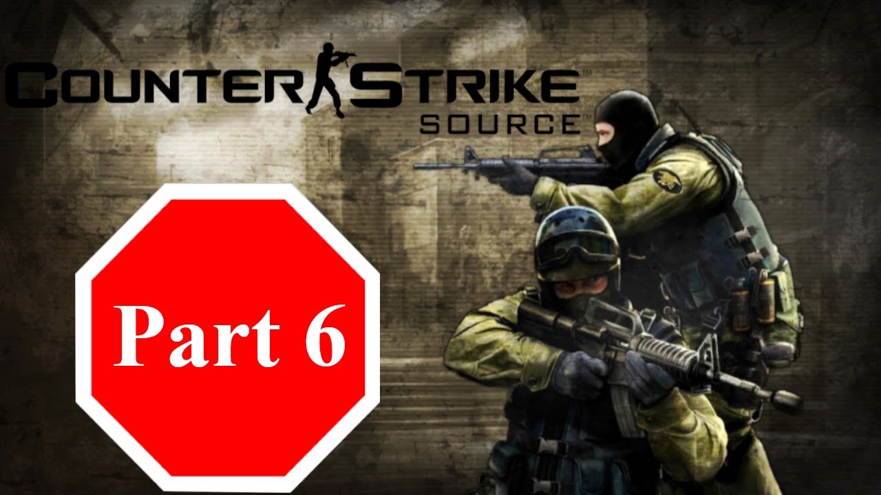 Counter-Strike: Source [HD] - Part 6 - YouTube