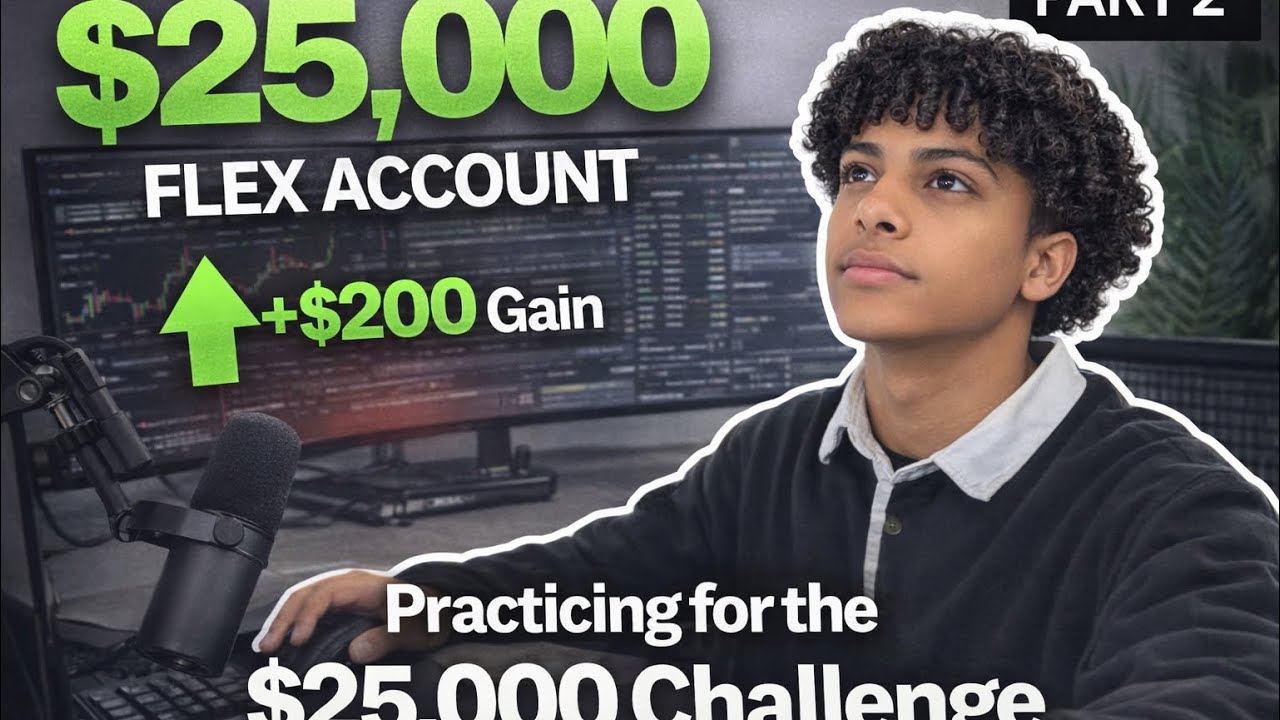 Day 2 of Preparing for the $25K Flex Account — Real Results - YouTube