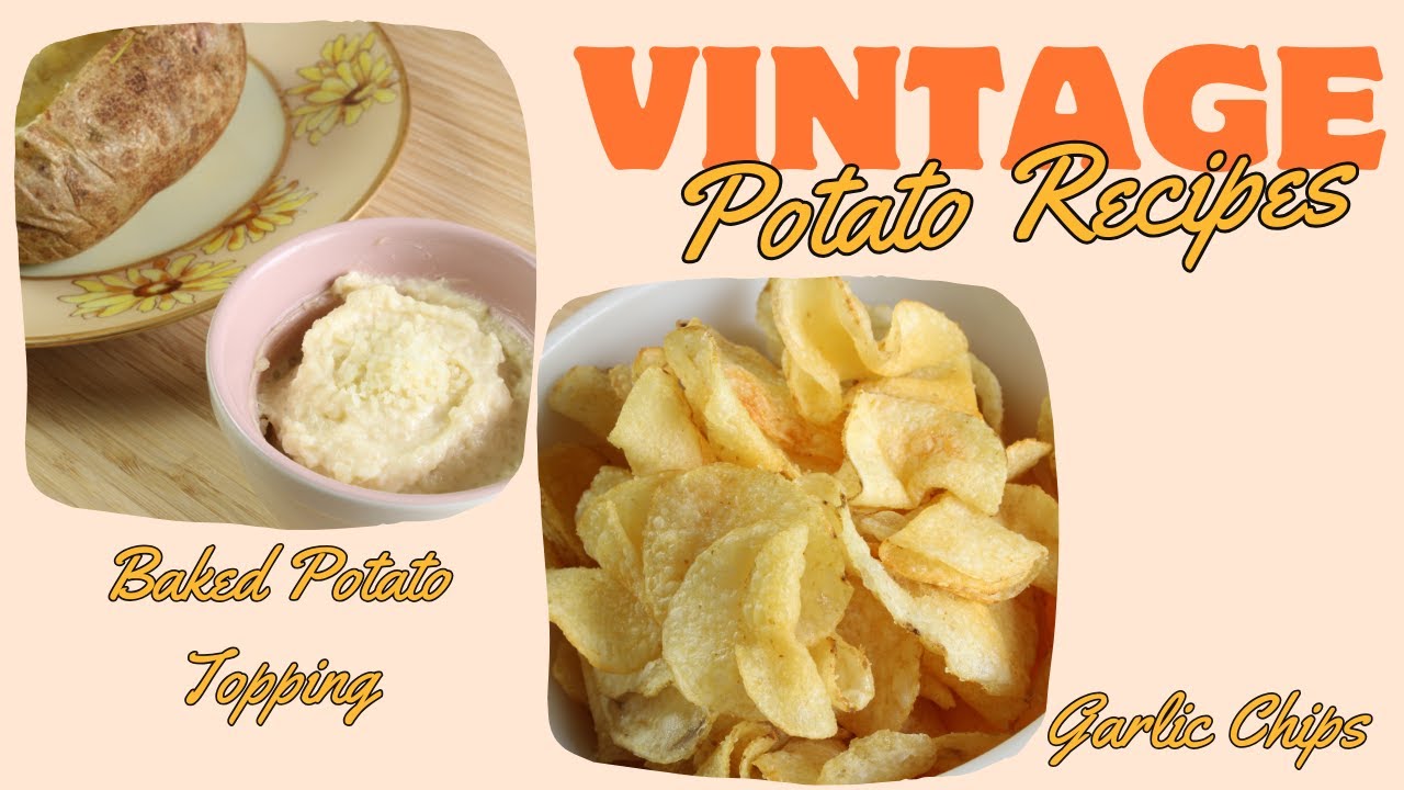 Vintage Recipes: Potato Recipe Hacks // Two Recipes In One Video! - YouTube