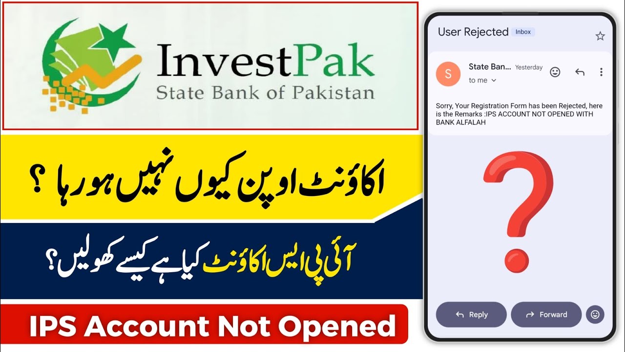 IPS Account Not Opened With Bank || Invest Pak Registration For Has ...