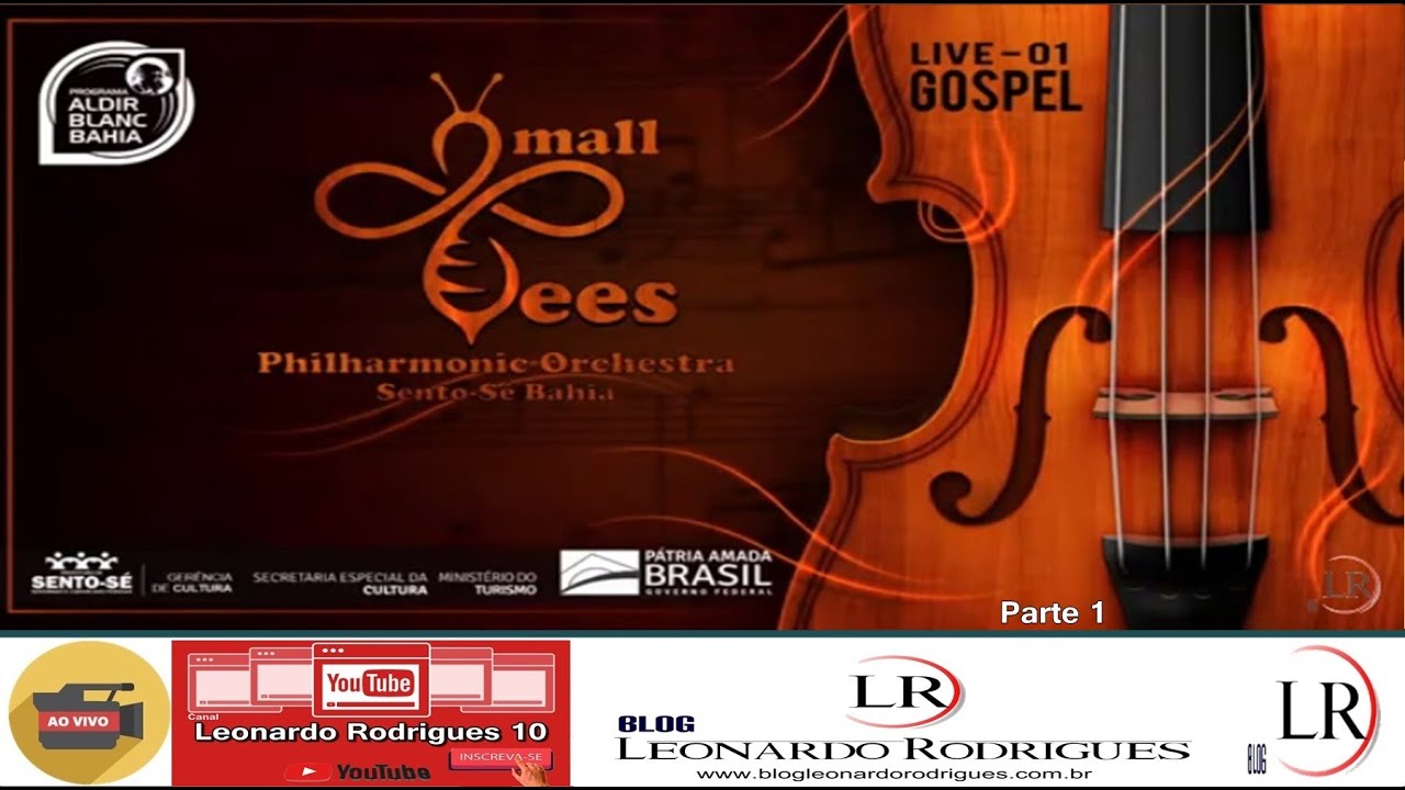 LIVE SMALL BEES - PHILHARMONIC ORCHESTRA - GOSPEL [ORQUESTRA] - PARTE 1 ...