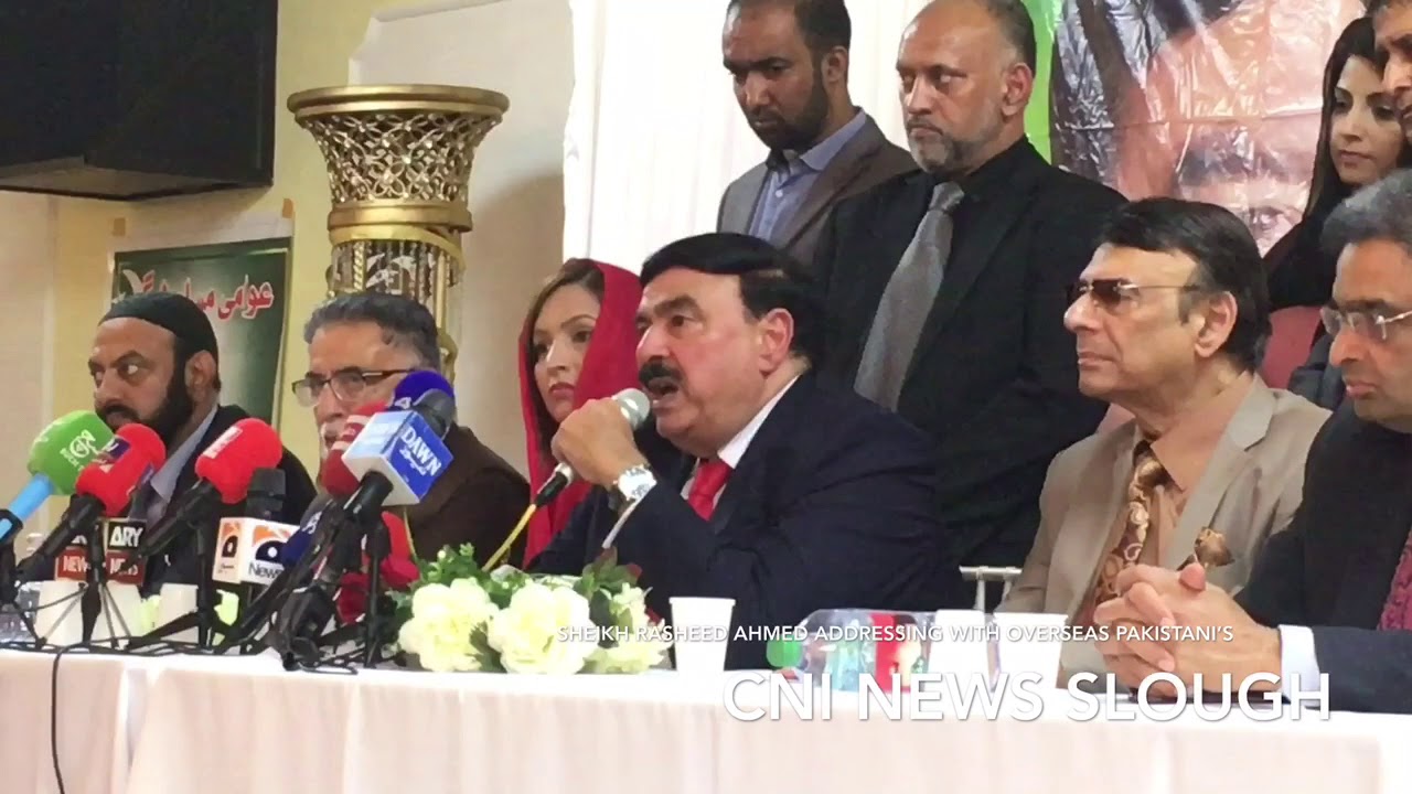 SHEIKH RASHEED AHMED ADDRESSED WITH OVERSEAS PAKISTANIS:CNI News - YouTube