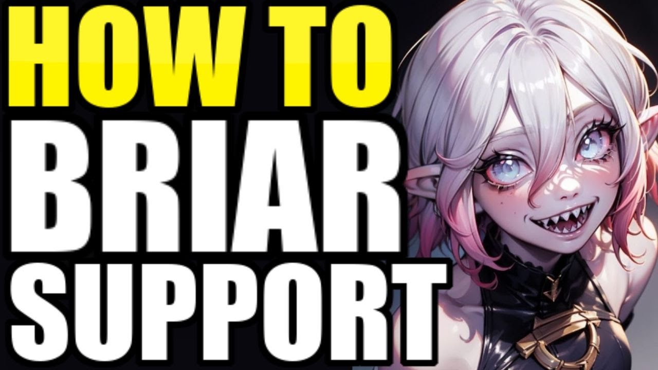 How to ACTUALLY play Briar Support and climb (no, seriously) - YouTube