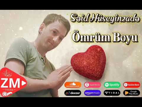 Səid Hüseyinzadə Omrum Boyu 2025