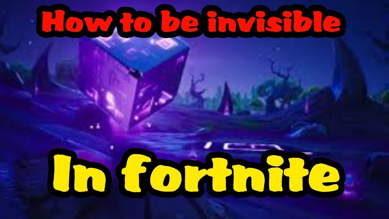 how to go invisible in fortnite - YouTube
