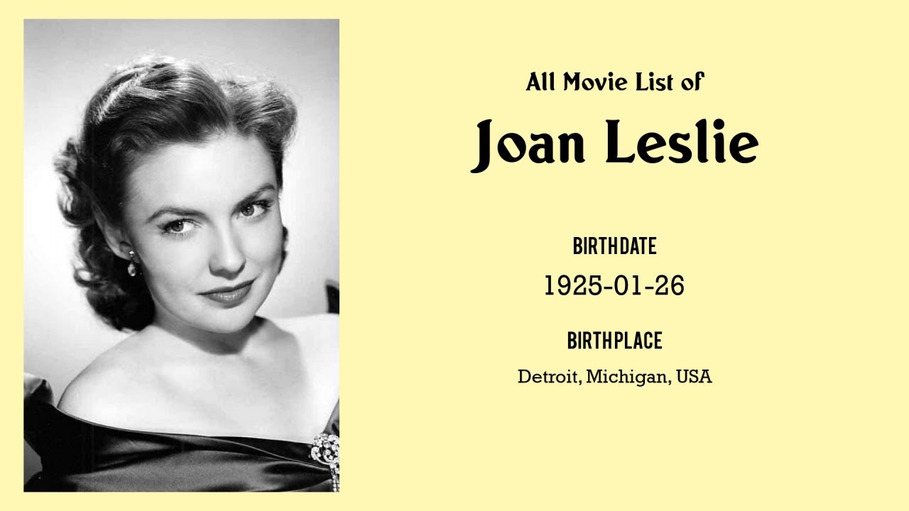 Joan Leslie Movies list Joan Leslie| Filmography of Joan Leslie - YouTube