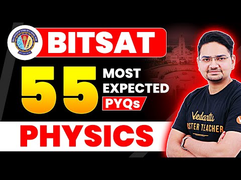 55 Most Expected Physics Questions | BITSAT 2026 (Session 2) - Don't Miss This! 💯Abdul Sir