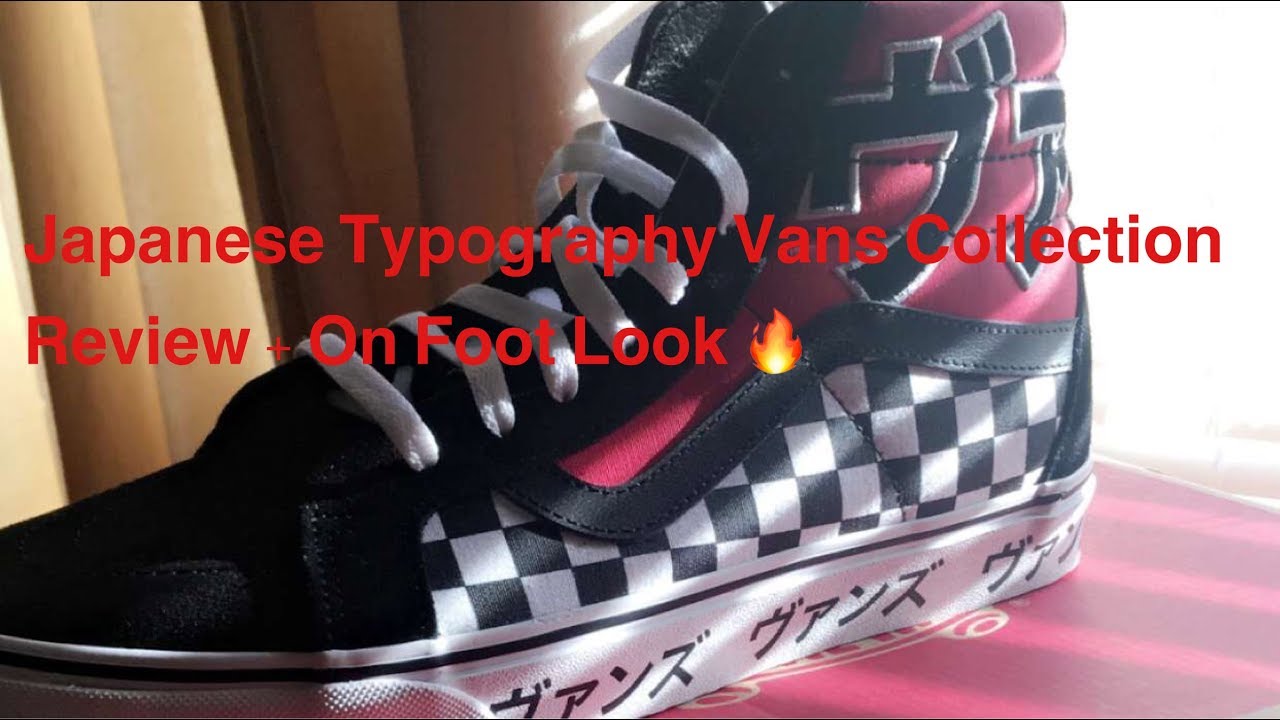 Japanese Typography Vans On Foot Review - YouTube