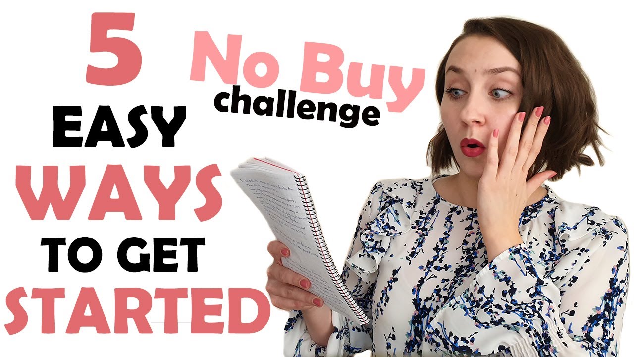 No Buy Challenge I How To Start Your No Buy Journey - YouTube