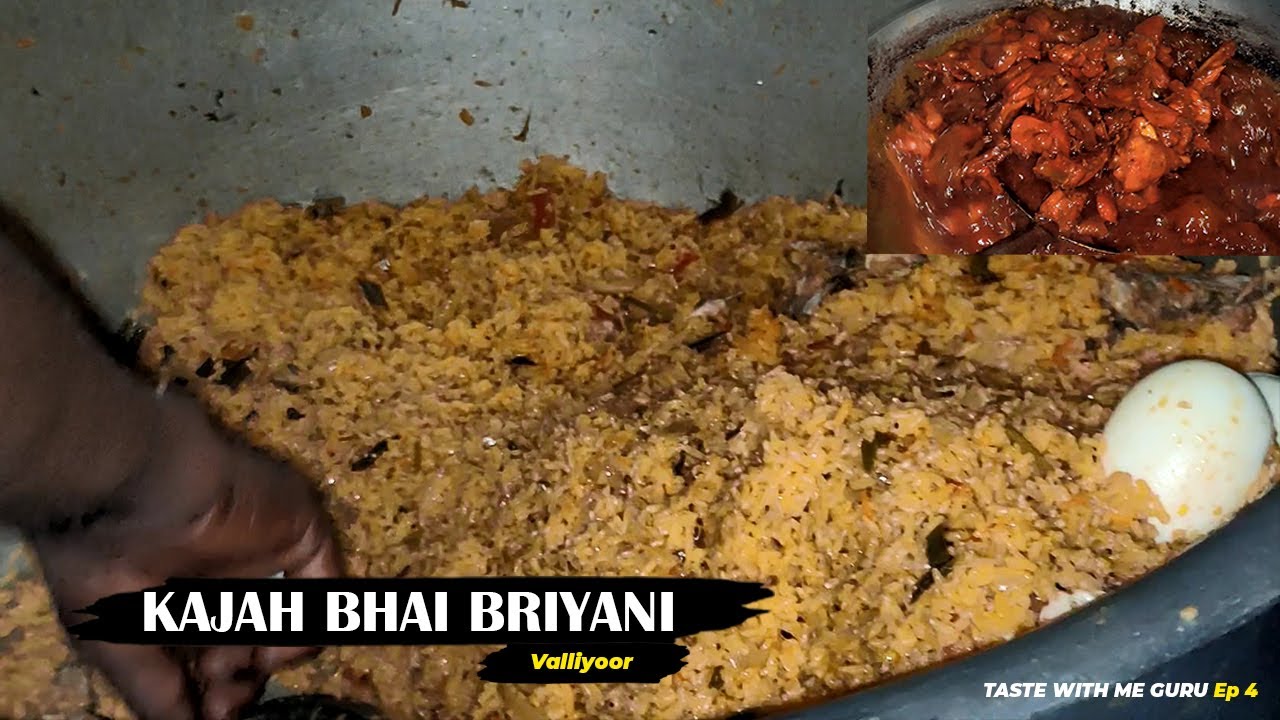 KAJAH BHAI BRIYANI Valliyoor | 50 YEARS OLD SHOP | Briyani Lovers ...