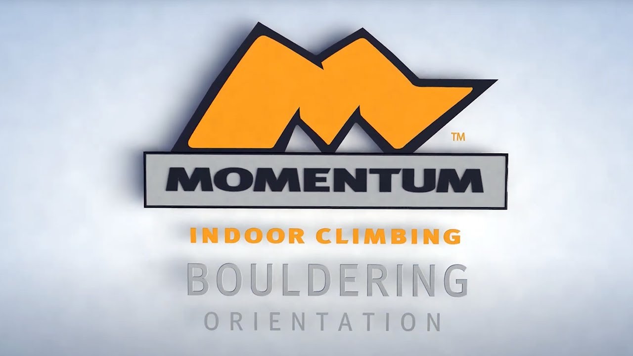 Bouldering Orientation - Momentum Indoor Climbing - YouTube