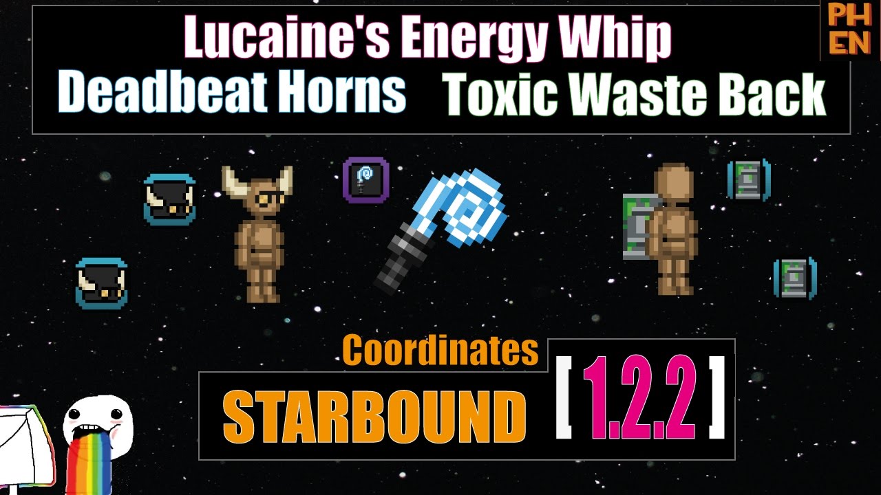 [starbound guide] Lucaine's Energy Whip, Deadbeat Horns, Toxic Waste ...