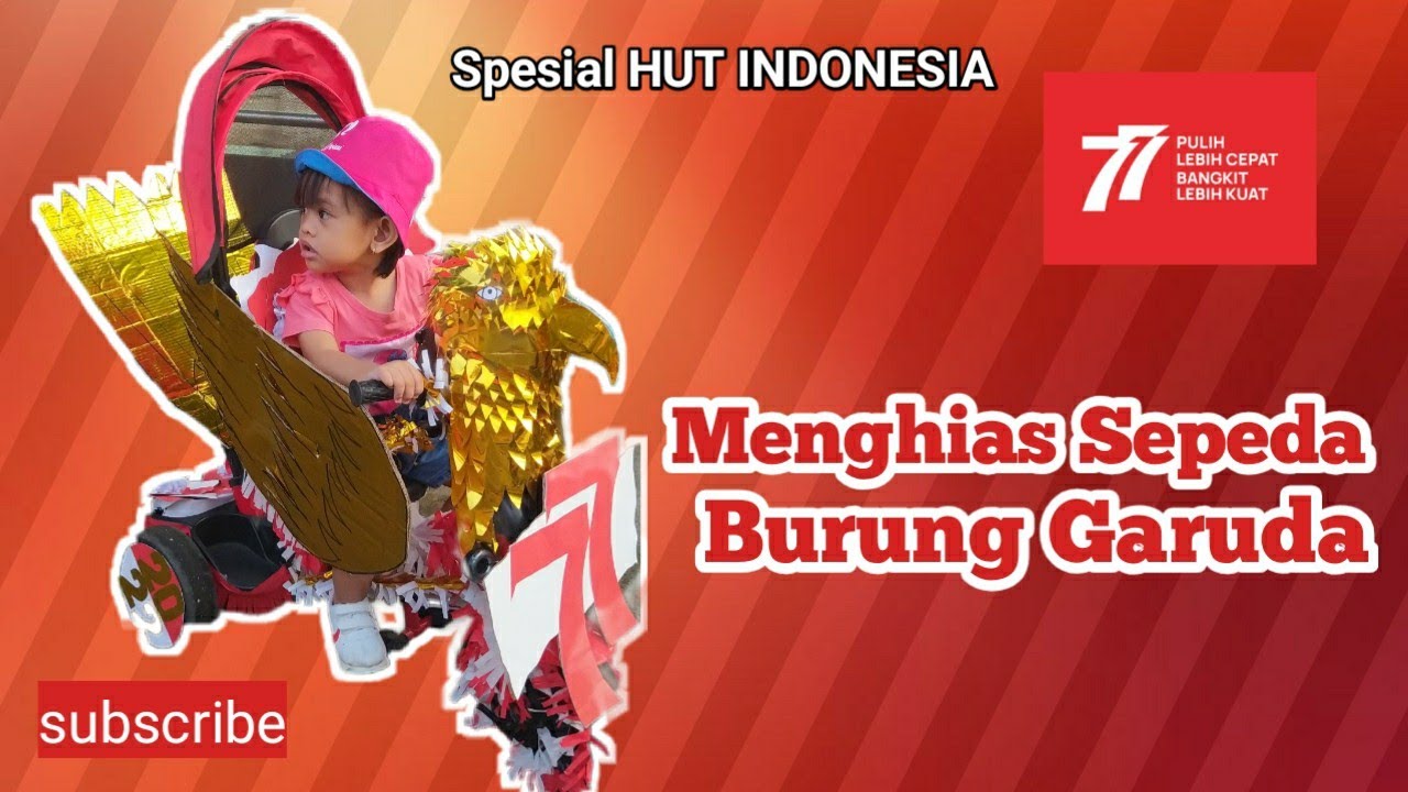 Menghias Sepeda 17 Agustusan Model Burung Garuda | Aryandi's Family ...