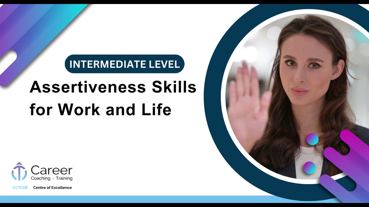Assertiveness For Work and Life - YouTube