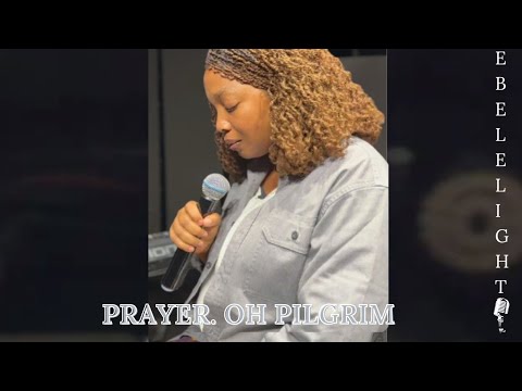 PRAYER OHH PILGRIM FULL VIDEO CHANT BY MIN.EBELE LIGHT || A MUST WATCH ...