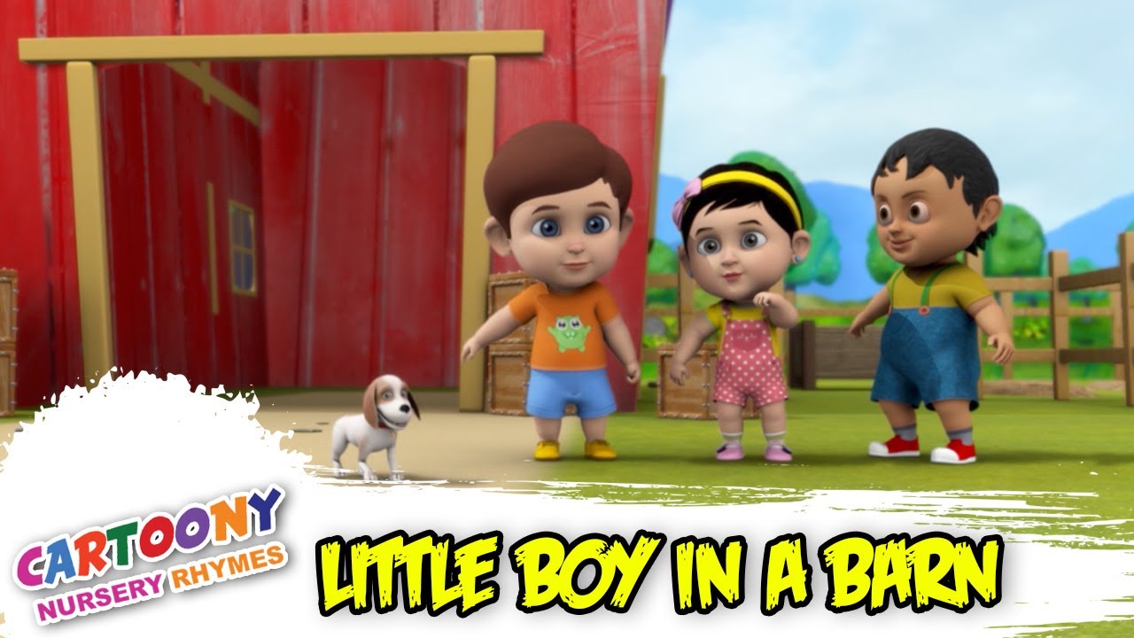 Little Boy In A Barn | The Poem Nursery Rhymes | Cartoony Rhymes ...