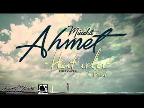 Ahmet Mücahit- Hatırla 4 Beat Enes Alper