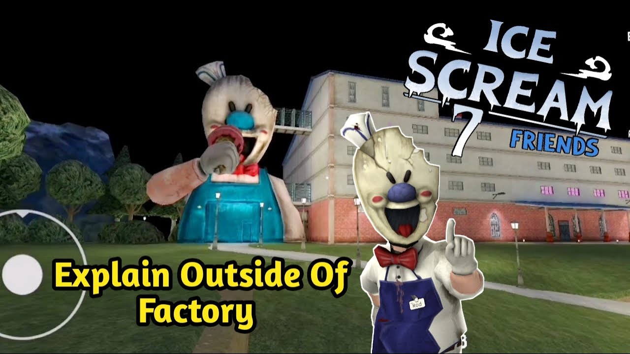ICE SCREAM 7 - Explain The Outside Of Rod Factory | New Scenery Of Is7 ...