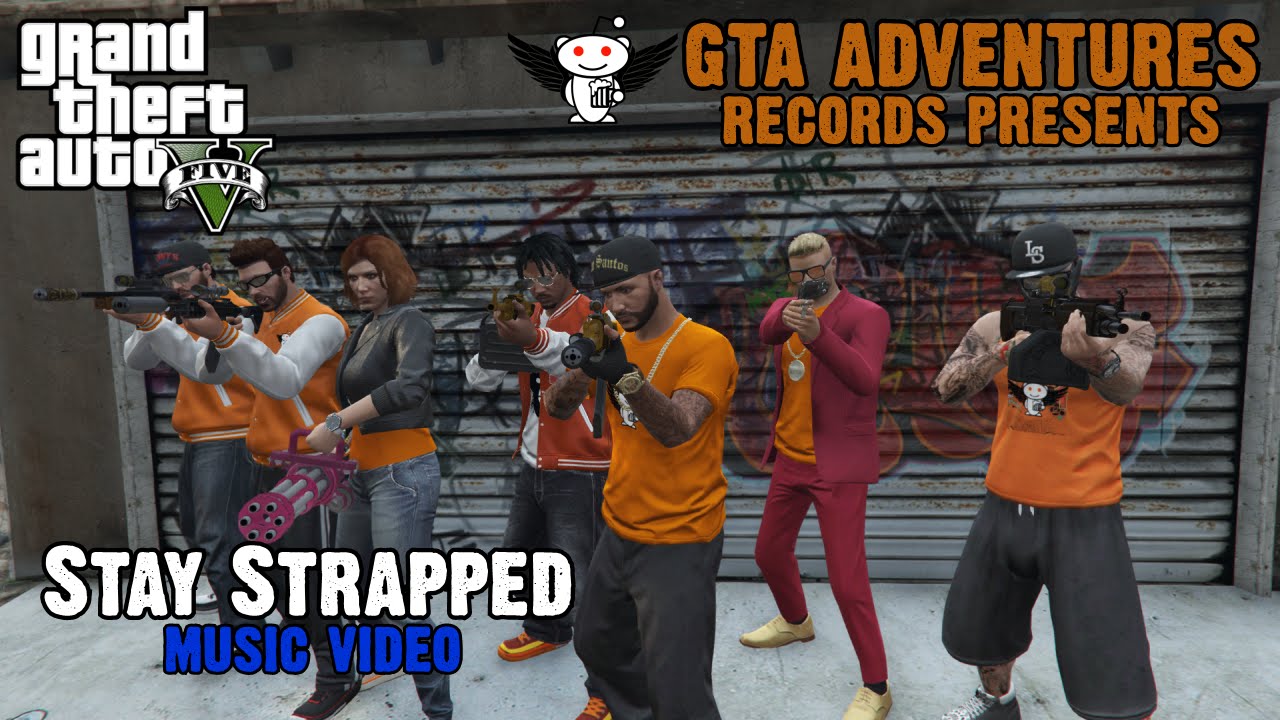 Stay Strapped - GTA Adventures (GTA V Music Video) - YouTube