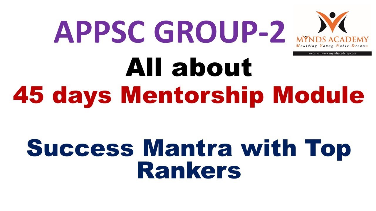 Group-2 Success Mantra| All about 45 days Mentorship Module |Mynds ...