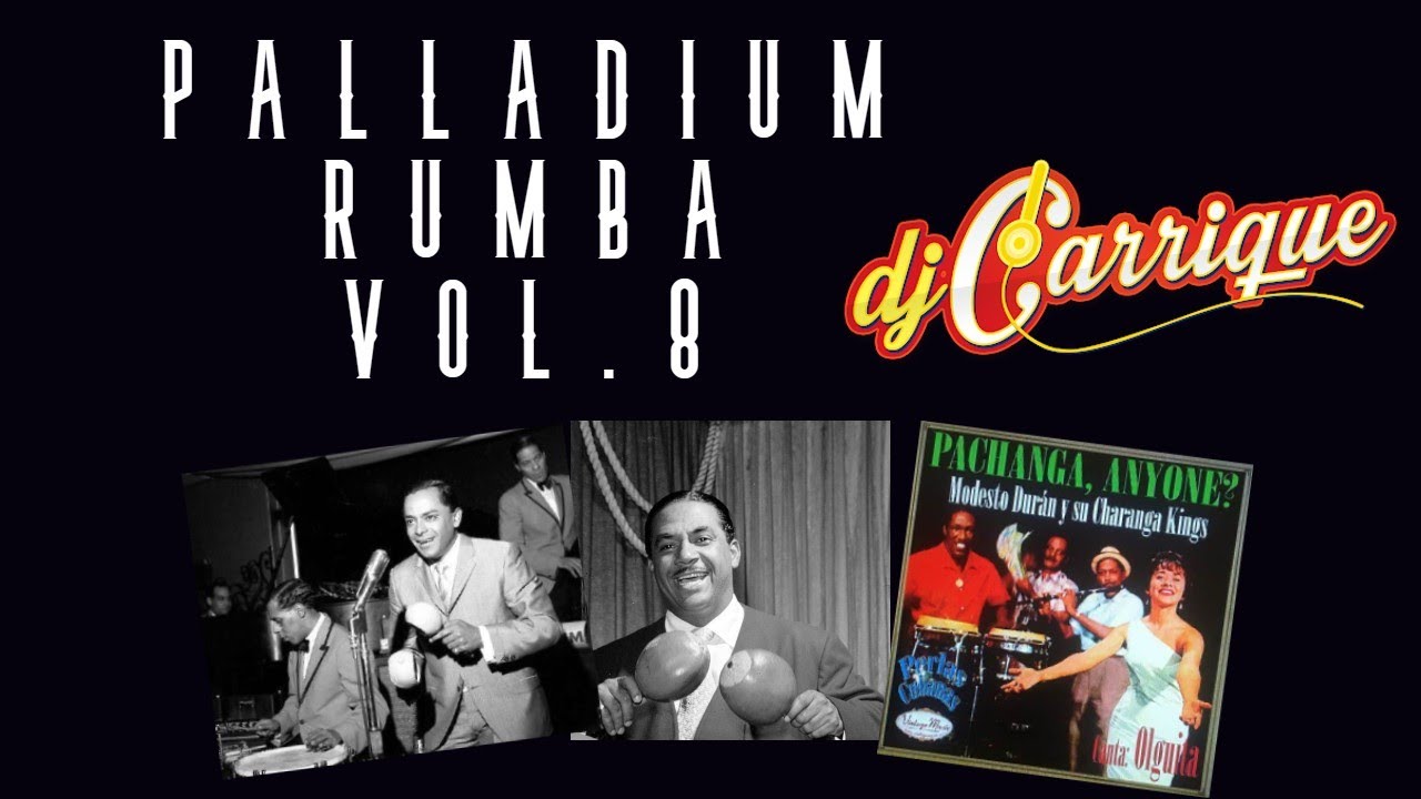 Palladium Rumba Vol 8 - YouTube
