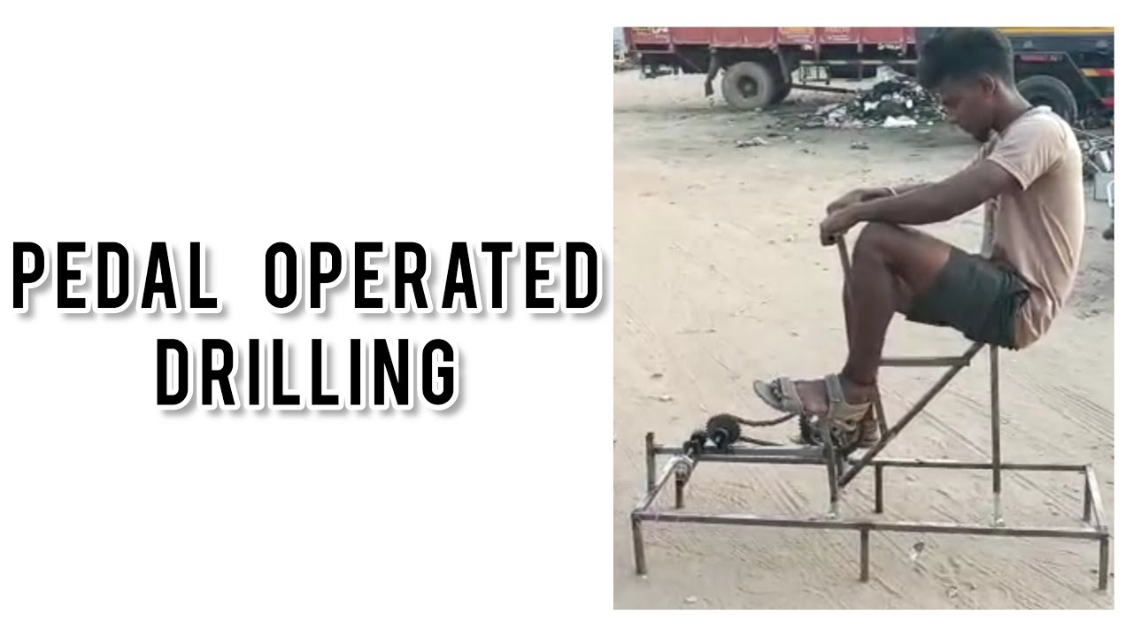 PEDAL OPERATED DRILLING - YouTube