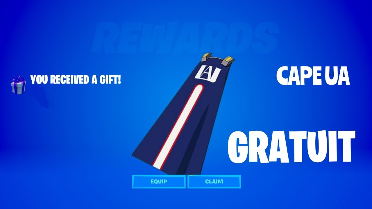 COMMENT OBTENIR LA CAPE GRATUITE "UA CAPE" DE MHA X FORTNITE ! GUIDE ...