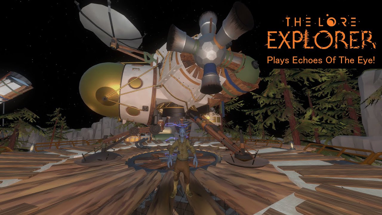 The Lore Explorer Streams Echoes Of The Eye! - YouTube