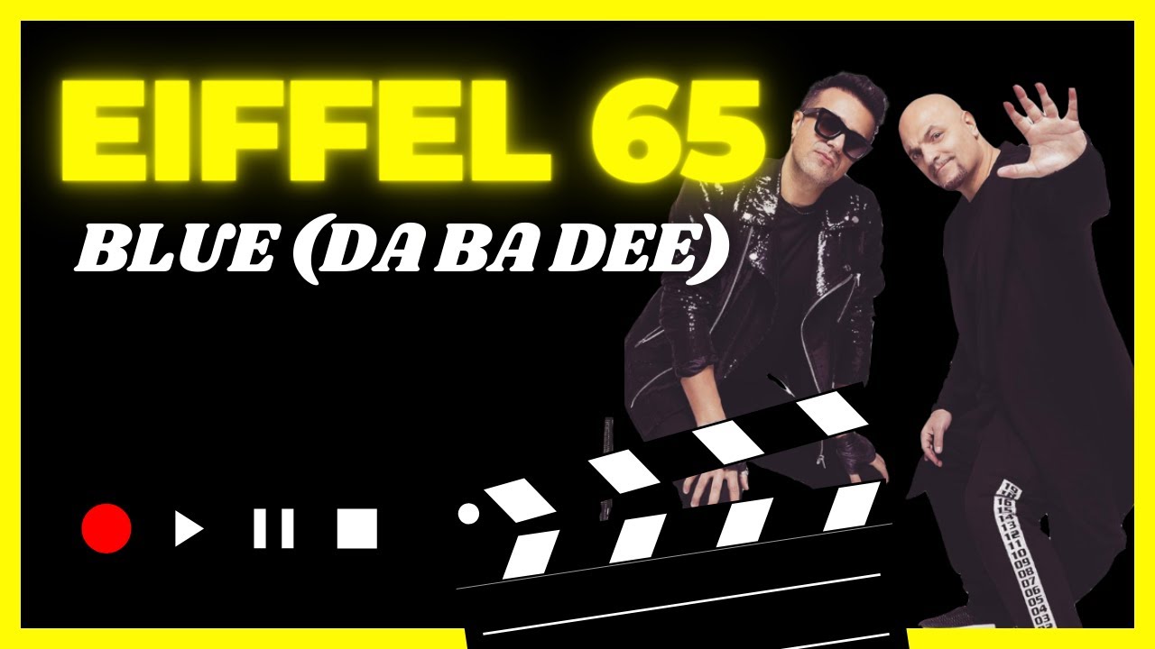 Blue (Da Ba Dee) - Eiffel 65 #blue #eiffel65 #musiceletronic - YouTube