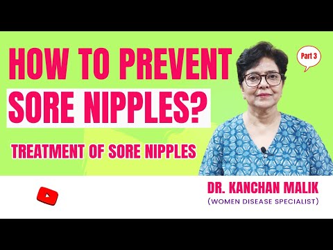 How To Prevent And Treat Cracked/ Sore Nipples: Dr Kanchan Malik