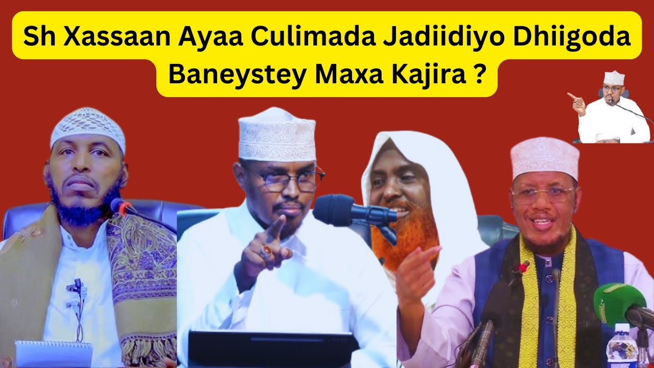 Sh Xasaan Culimada Jadiidiyada Dhiigoda Miyu Baneeyey ? Mase Barbarawi ...