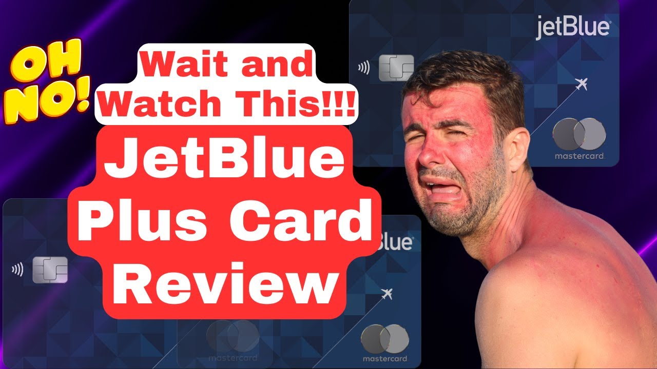 JetBlue Plus Card Review |Is This A Valuable Airline Credit Card? - YouTube