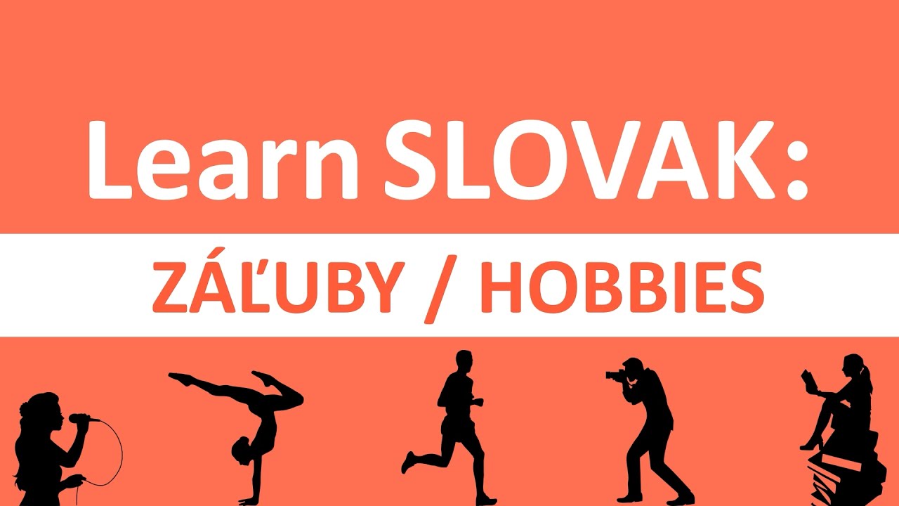 Learn SLOVAK: Hobbies │ Záľuby - YouTube