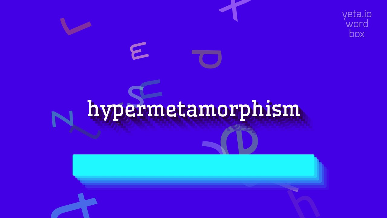 How to say "hypermetamorphism"! (High Quality Voices) - YouTube