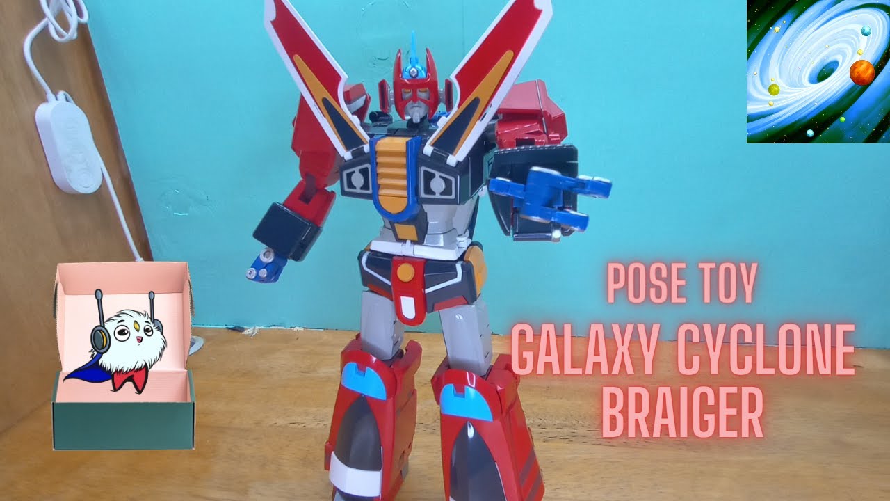 Unboxing: Pose Toy - Galaxy Cyclone Braiger - YouTube