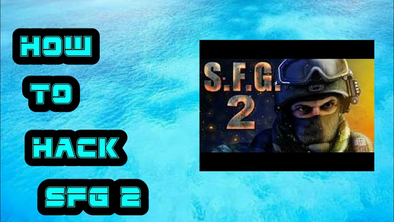 HOW TO HACK SFG 2 - YouTube