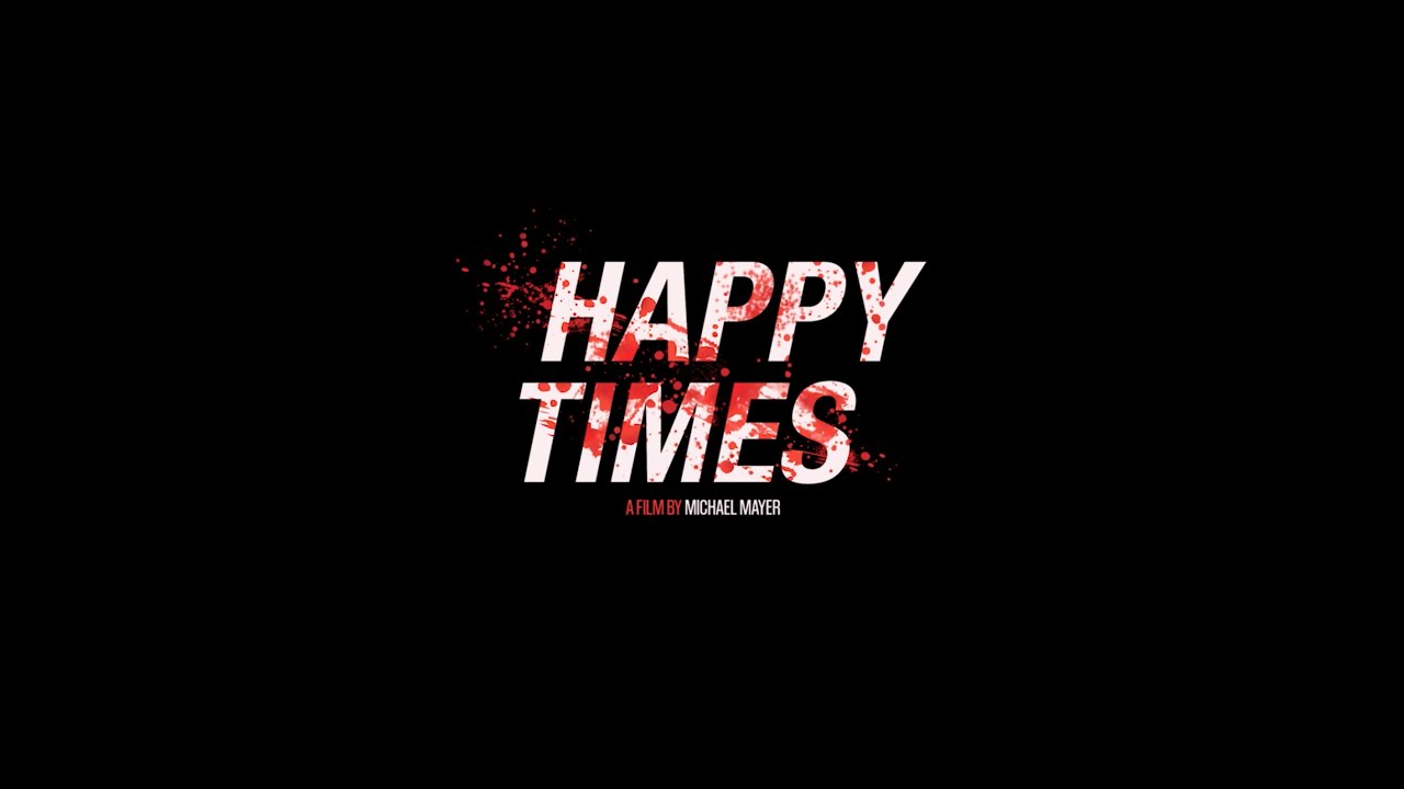 HAPPY TIMES International Trailer - YouTube