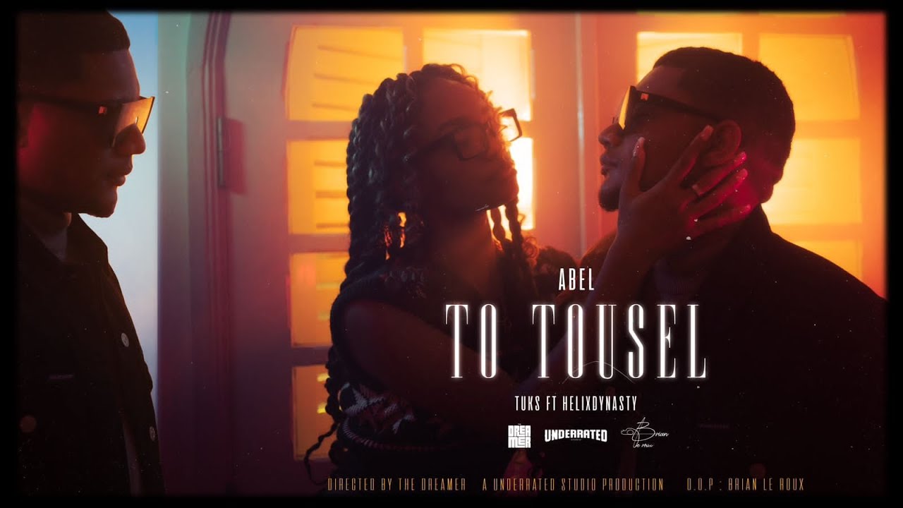Abel - "To Tousel" (ft. Helix Dynasty & Tuks) | Official Music Video ...