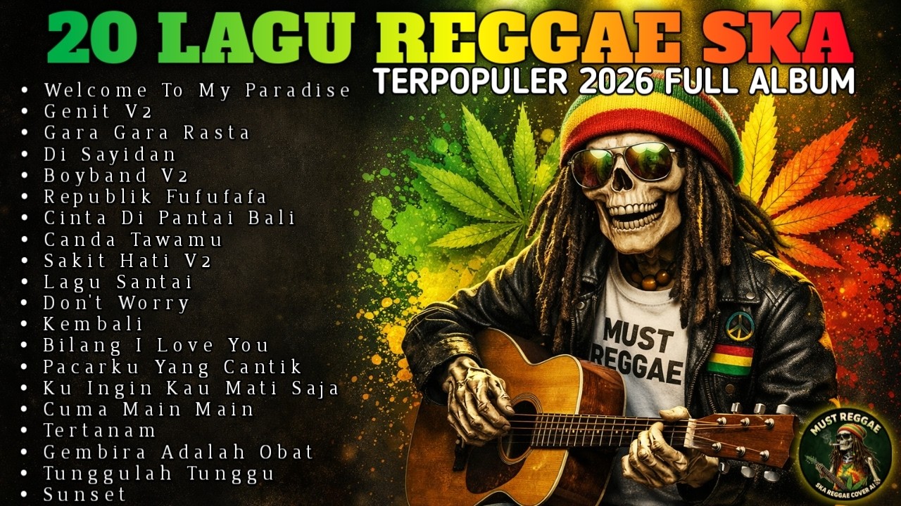 20 Lagu Reggae Indonesia 2026 - Paling Enak Buat Santai & Kerja (Full ...
