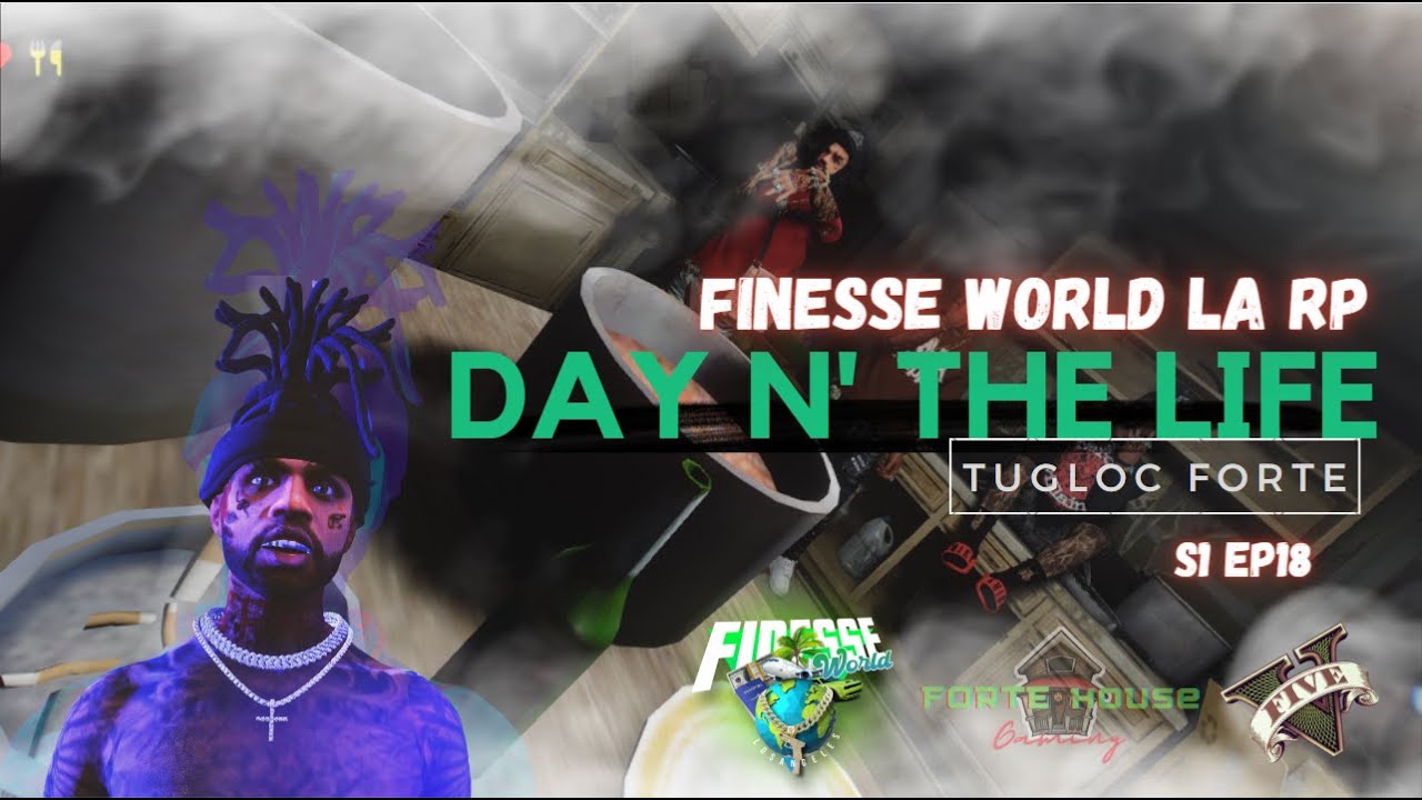 Trap House | Day n the Life of @TuglocForte S1 Ep.18 | Finesse World LA | GTARP | Fivem - YouTube