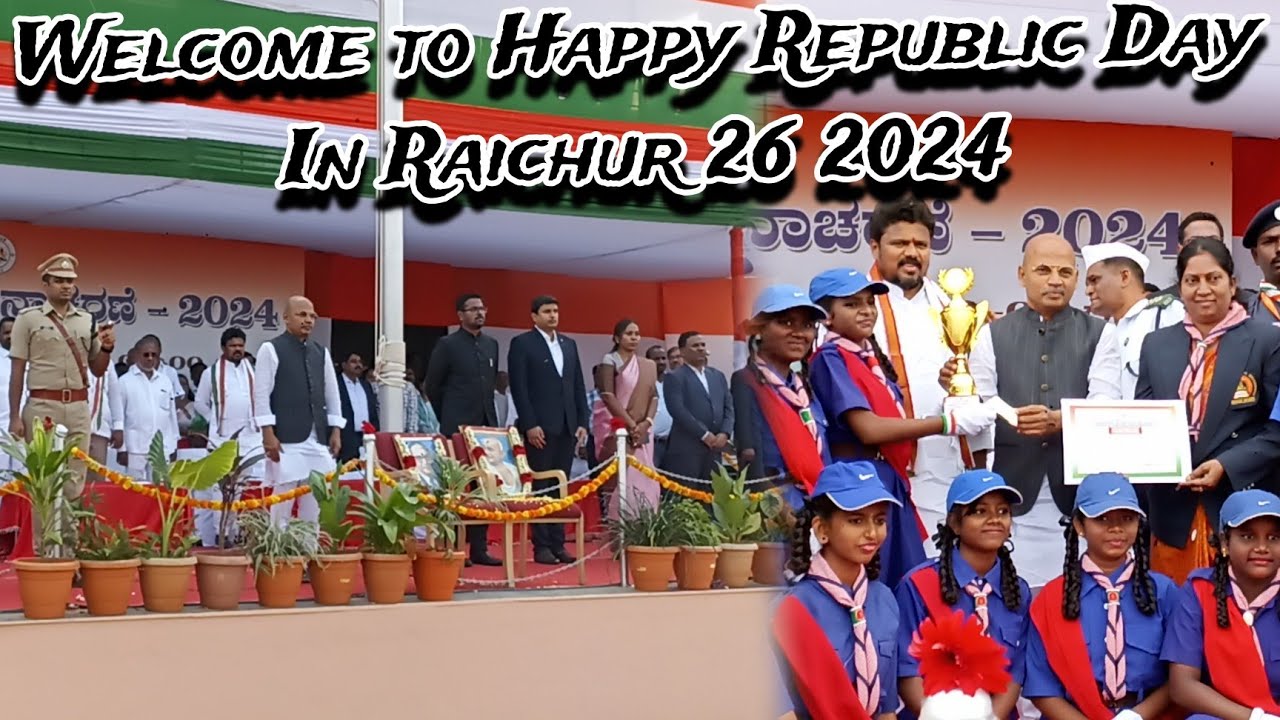 Welcome to Happy Republic Day In Raichur 26, 2024 | 🇮🇳🫶 - YouTube