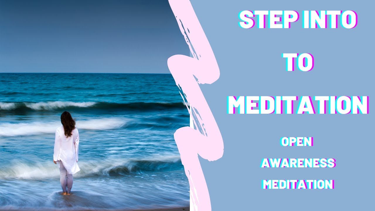 Meditation for Beginners - Open Awareness Meditation - YouTube