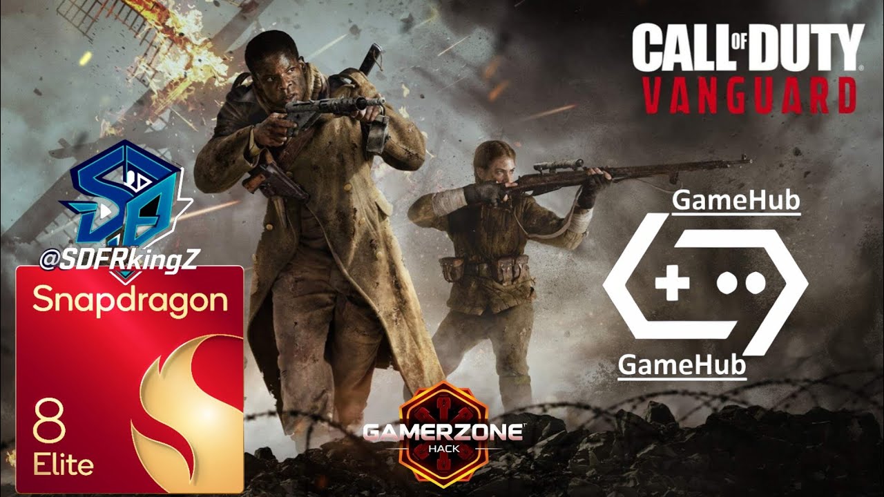 Call of Duty Vanguard GamfeHub Emulator Snapdragon 8 Elite Testing ...