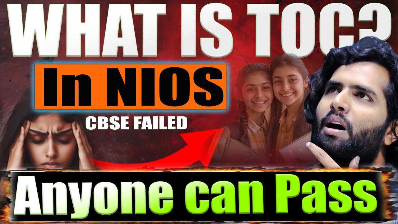 What is TOC in NIOS for CBSE Failed? | TOC Help Students to Pass Easily ...