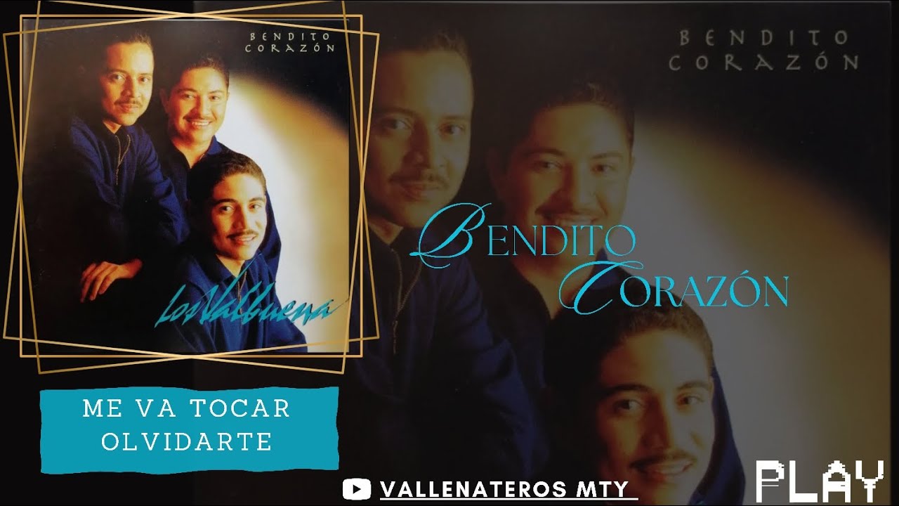 Me va tocar olvidarte • Los Valbuena. - YouTube