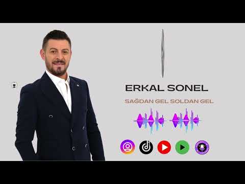 ERKAL SONEL SAĞDAN GEL SOLDAN GEL ŞEKER OĞLAN