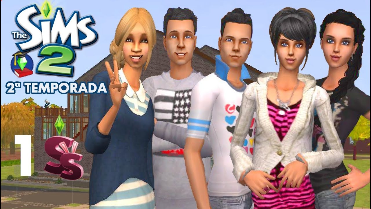 Serie Los Sims 2 - 2ª Temporada | 2.0 | Ep.1 | Universitarios!! - YouTube
