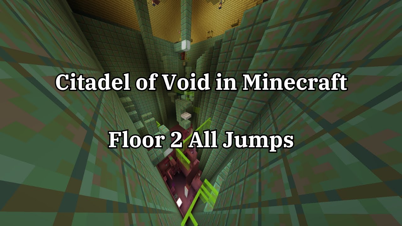 Citadel of Void in Minecraft - Floor 2 All Jumps - YouTube