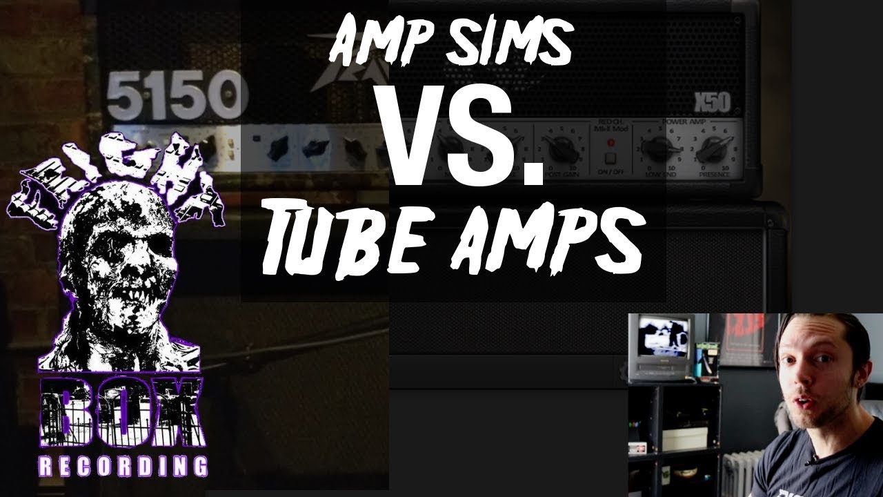 Can Amp Sims Sound As Good As Real Amps? - Tube Amps Vs Amp Sims - YouTube