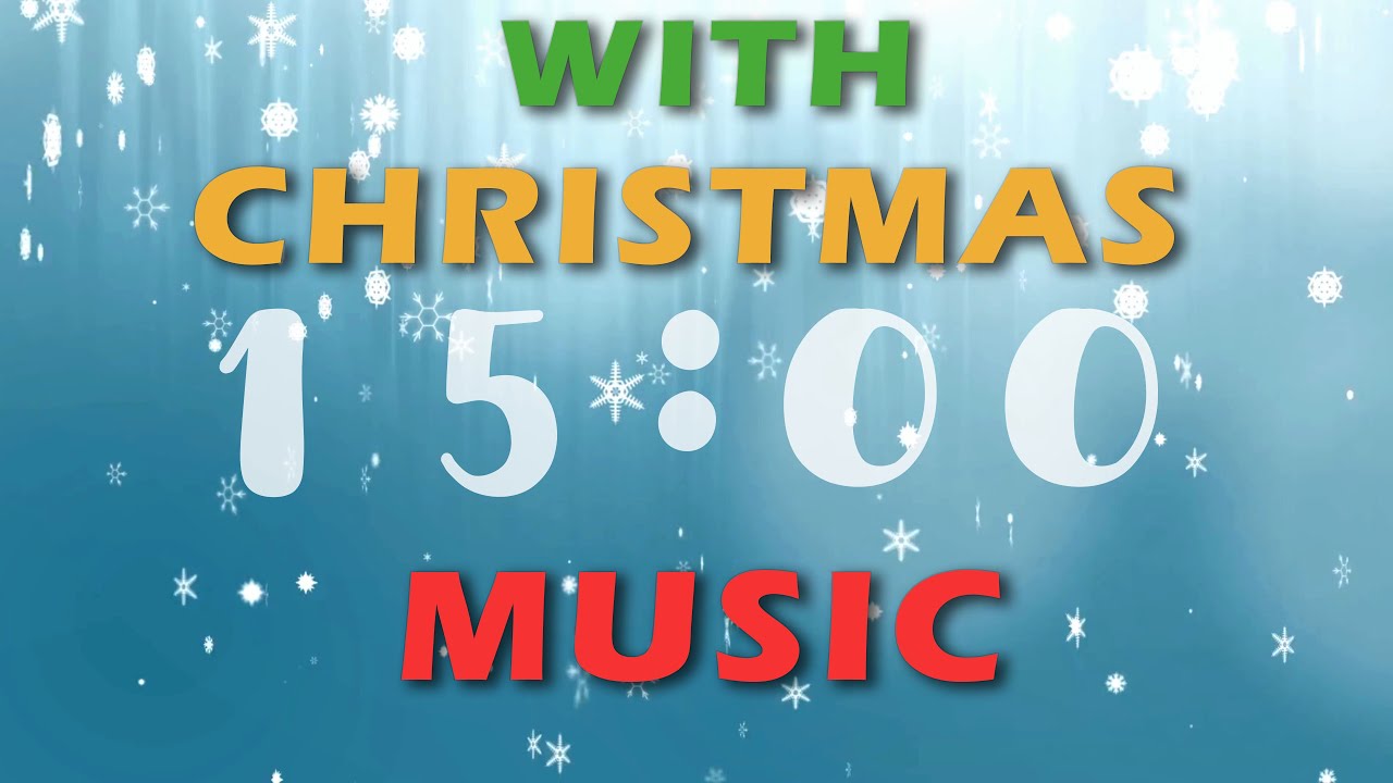 15 Minute Christmas Timer with Christmas Music - YouTube